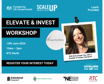 Scaleup North East :: Elevate & Invest Workshop